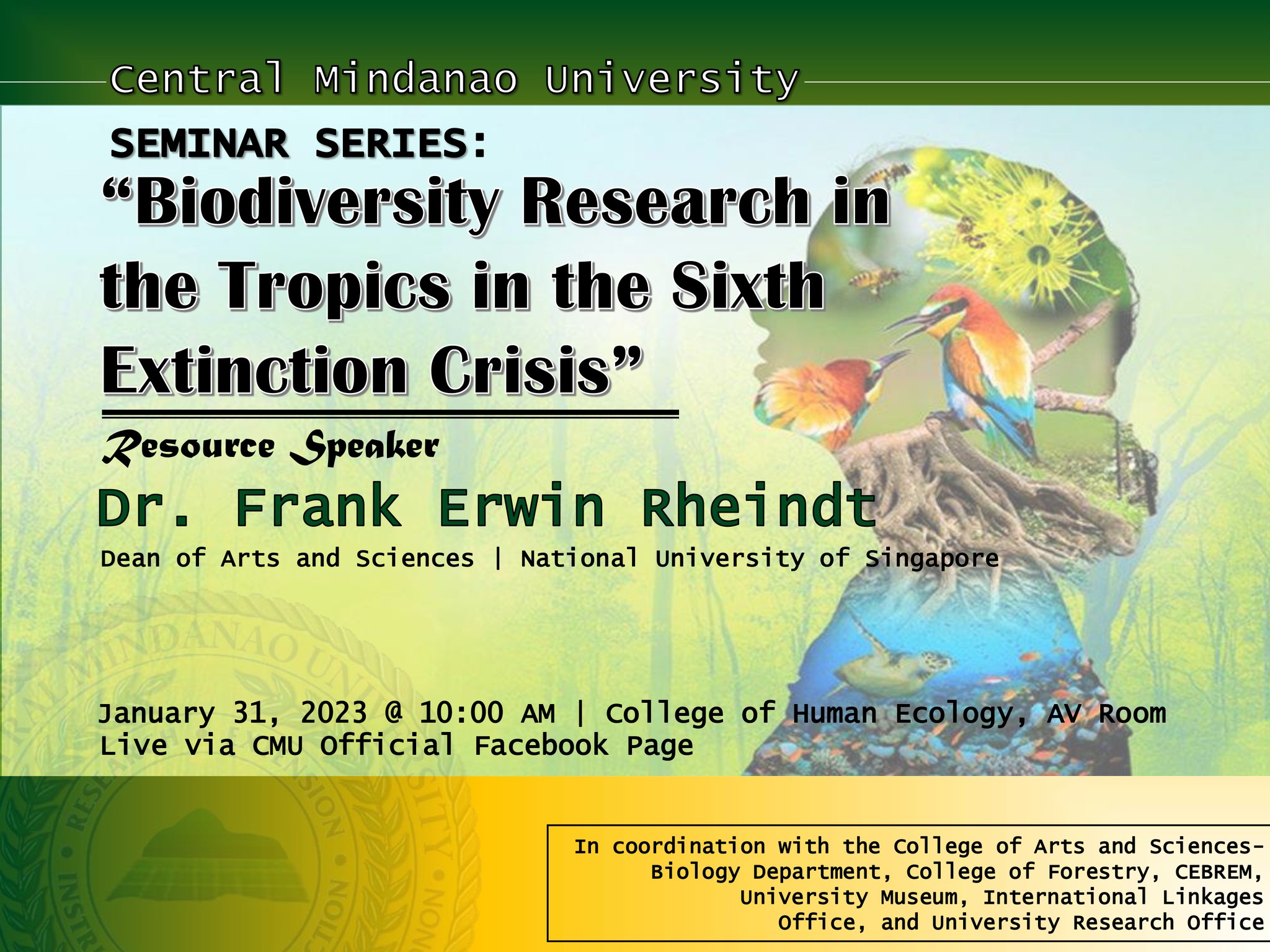 [LOOK] Everyone is invited to the Lecture of Dr. Frank Erwin Rheindt of ...