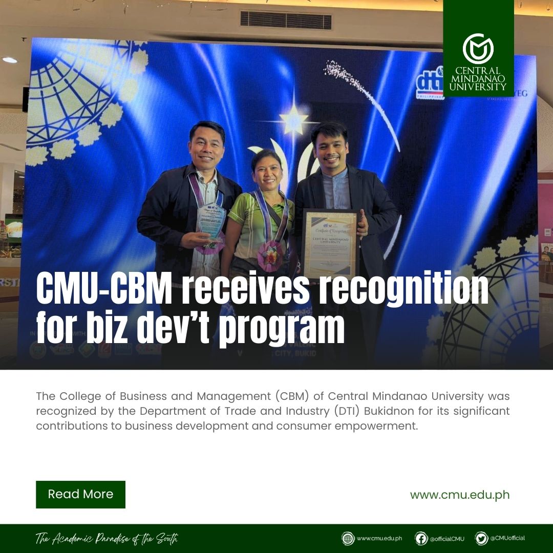 CMU-CBM receives recognition for biz dev’t program – Central Mindanao ...