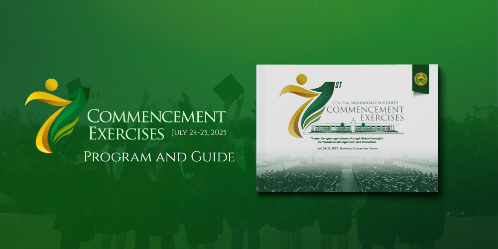 Program & Guidelines, 71st Commencement Exercises – Central Mindanao ...